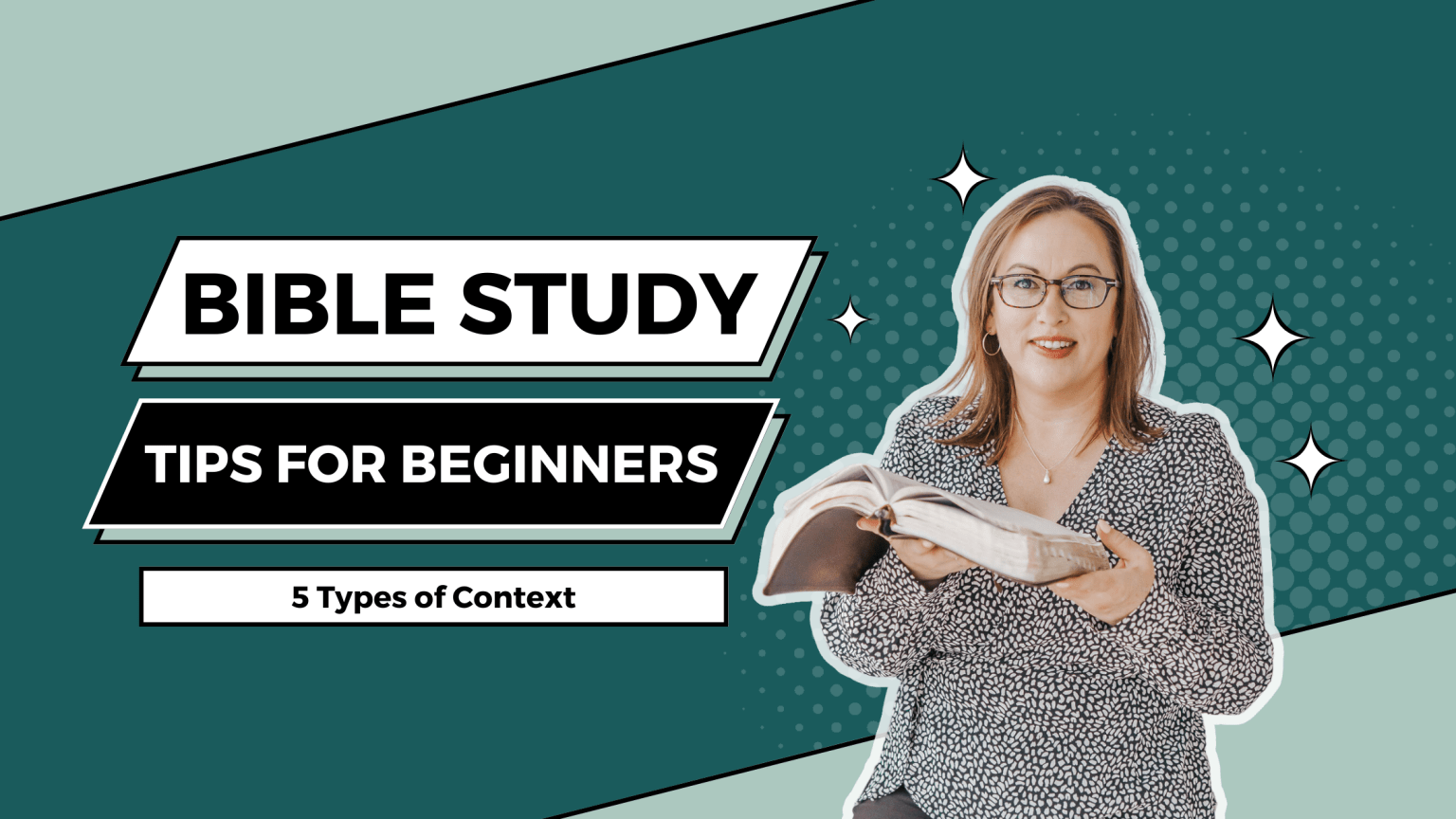 Bible Study Tips for Beginners: The Importance of Context | Jana Carlson