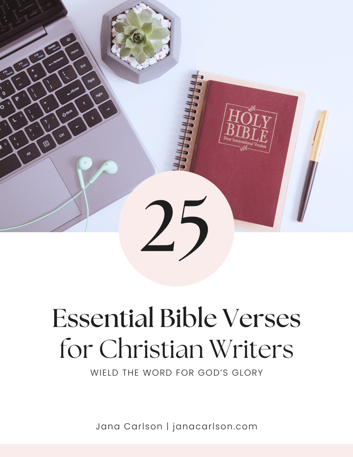 Wield the Word: 25+ Essential Bible Verses for Christian Writers | Jana ...
